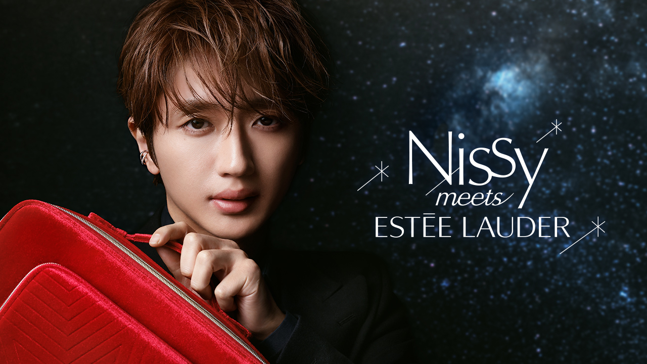 ESTEE LAUDER ️Nissyコラボレーションが再び実現！ - Nissy(西島隆弘) OFFICIAL WEBSITE